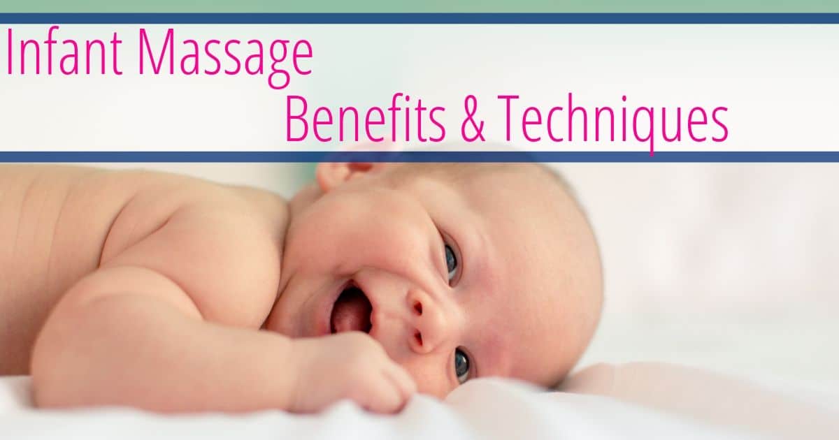 Infant Massage: Benefits & Techniques - Mama Kenna